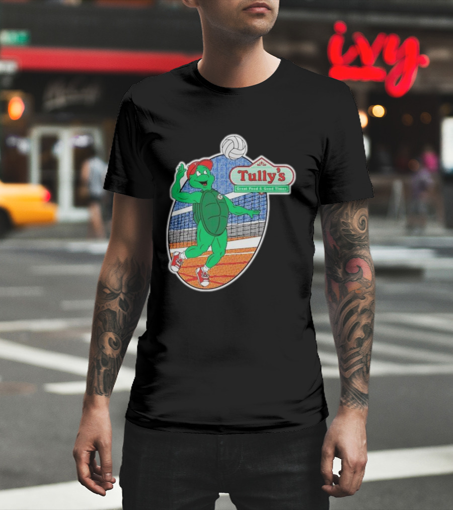 Tully’s Volleyball Great Food And Good Times Turtle Player T-Shirt