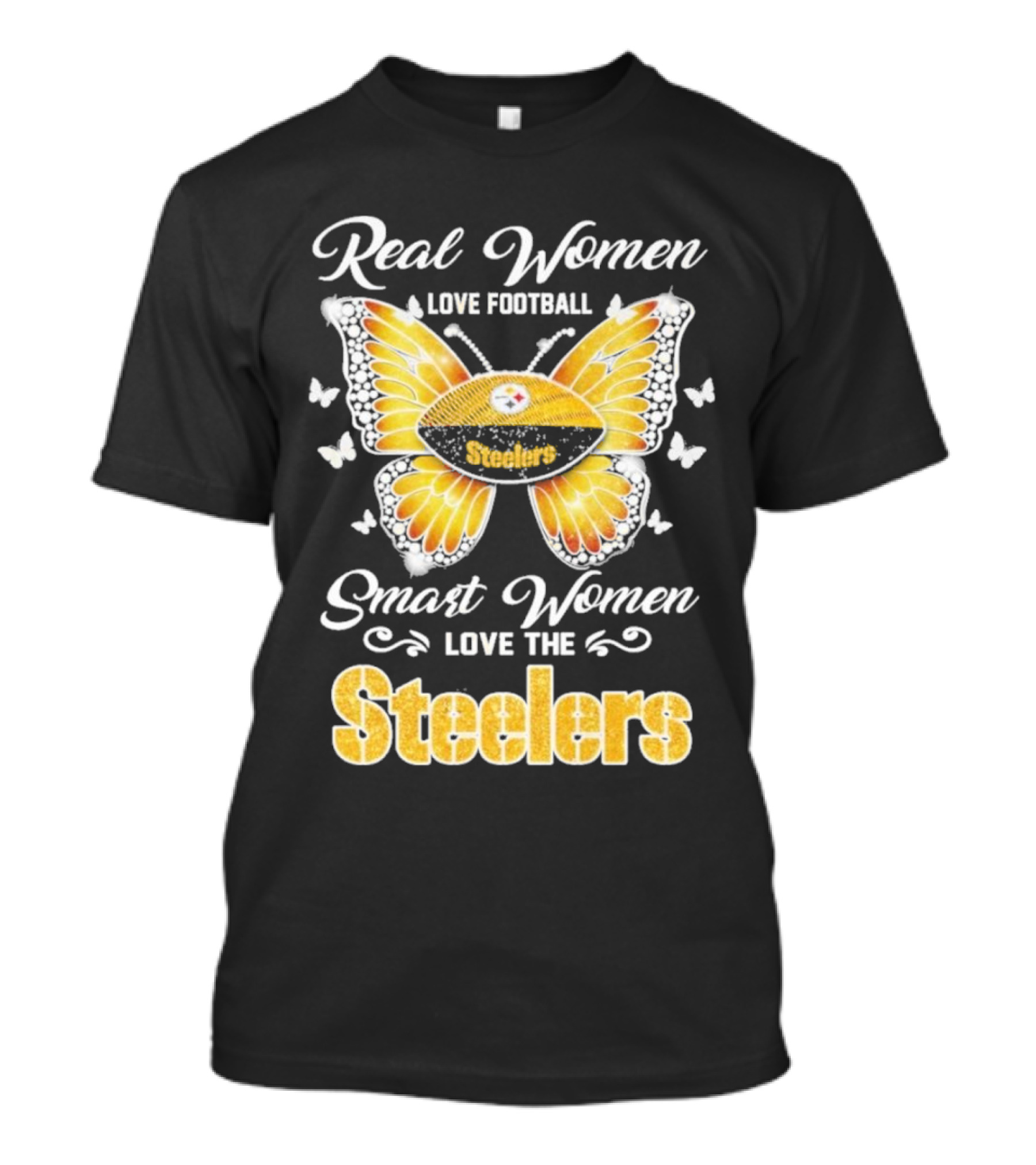 Real Women Love Football Smart Women Love The Steelers Butterfly Pittsburgh Steelers T-Shirt