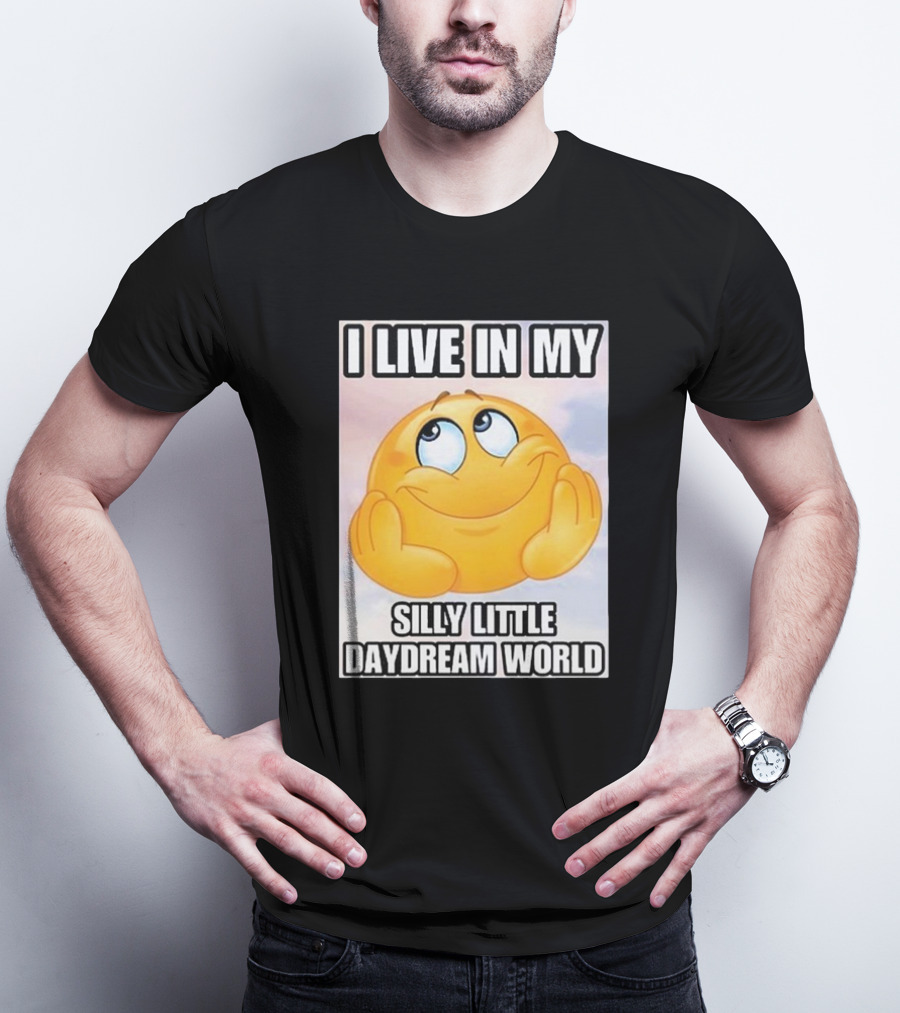 I Live In My Silly Little Daydream World Emoji T-Shirt