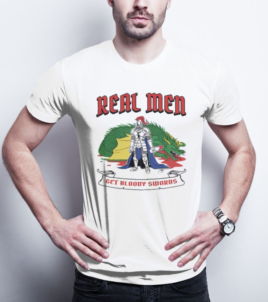 Real Men Get Bloody Swords Knight And Dragon T-Shirt