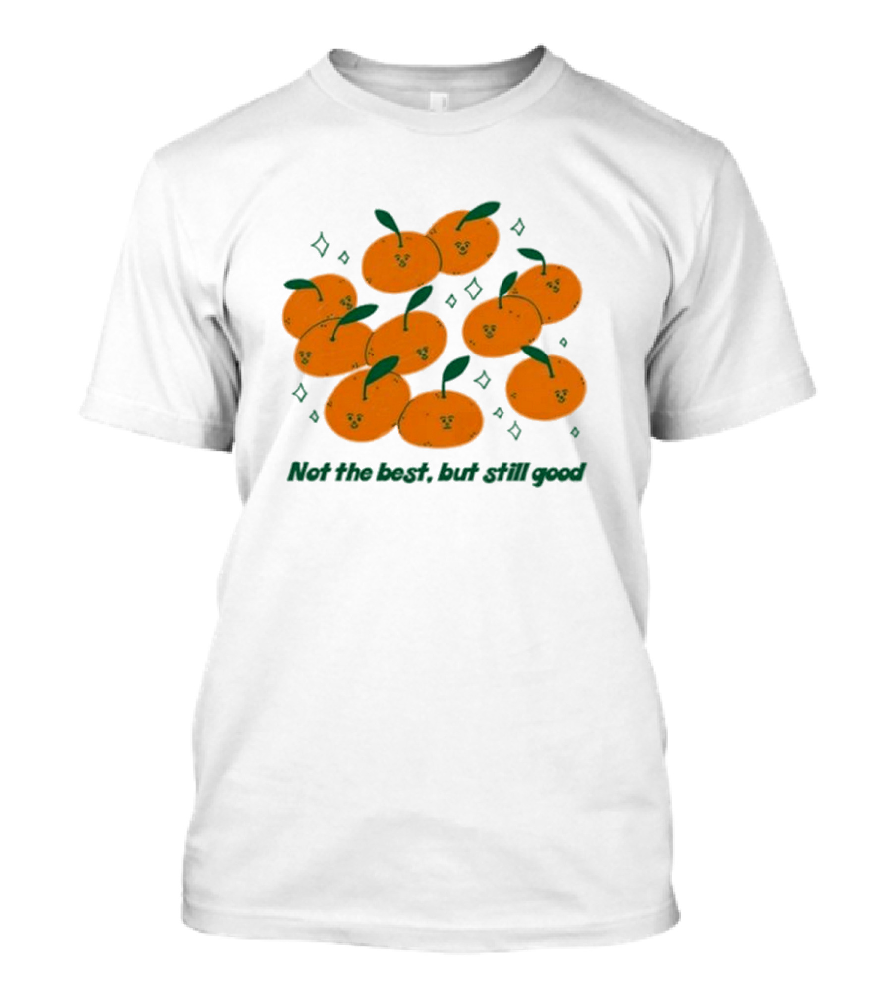 Summer Salt Not The Best But Still Good Cute Orange Faces With Green Leaves T-Shirt