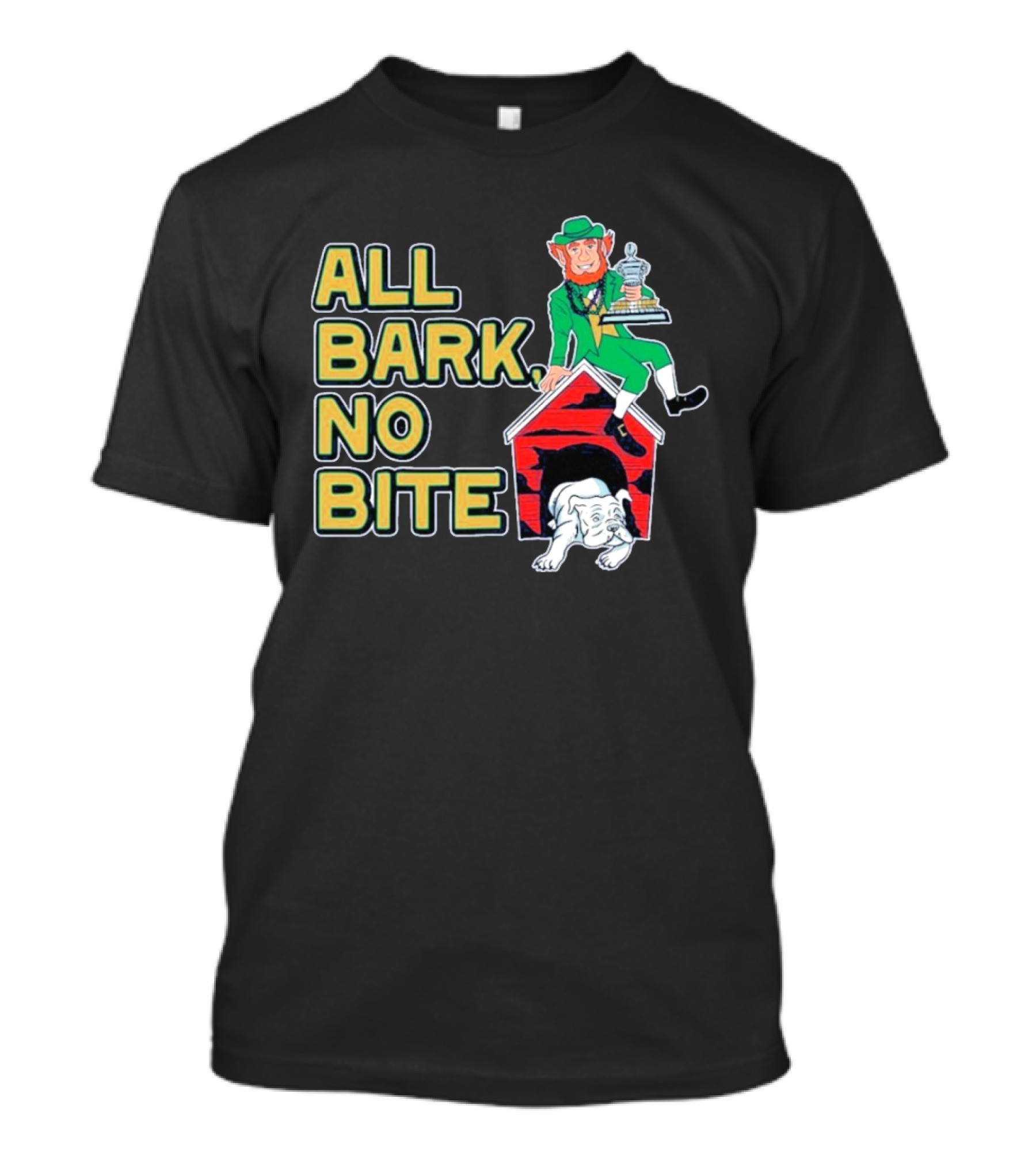 Notre Dame Fighting Irish All Bark No Bite Sugar Bowl Victory Trophy Bulldog T-Shirt