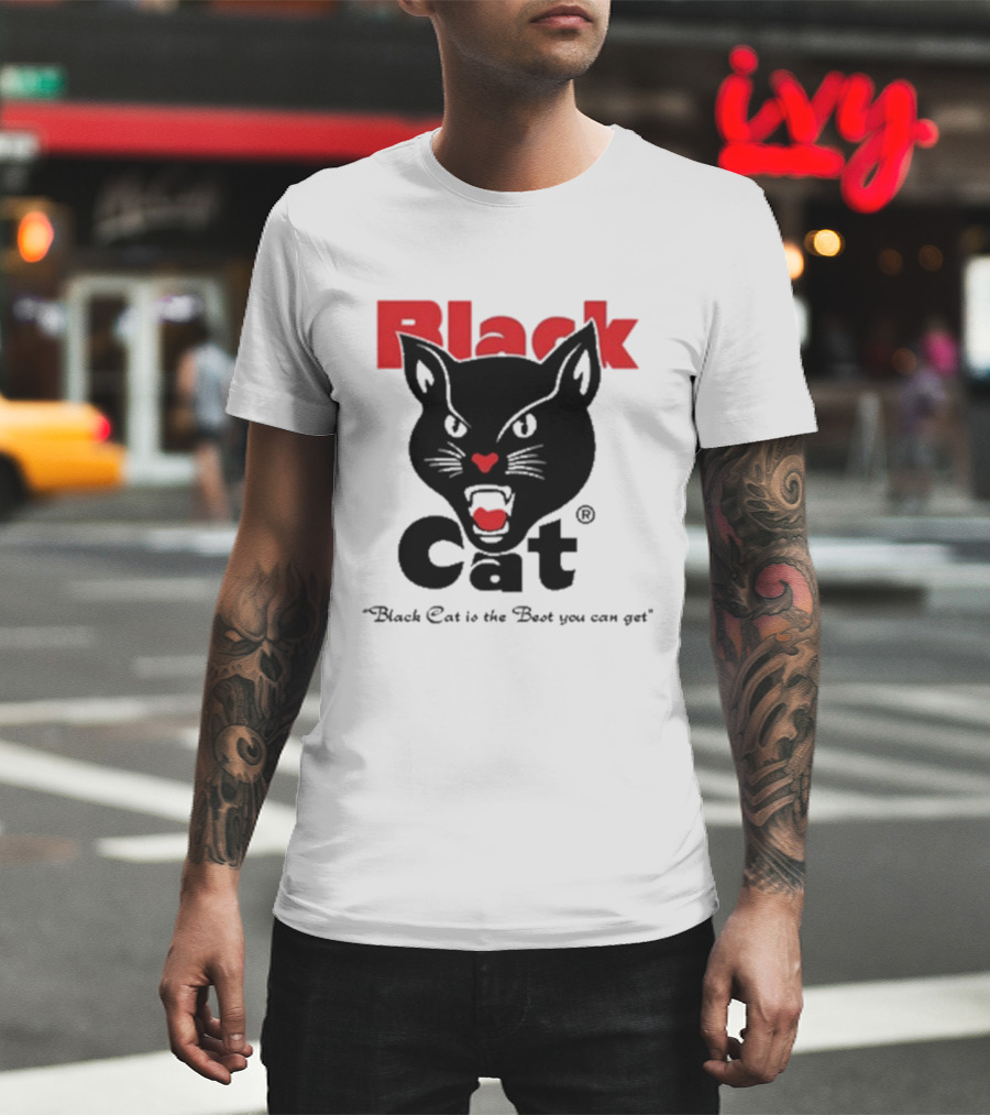 Black Cat Is The Best You Can Get Matthew Livelsberger T-Shirt