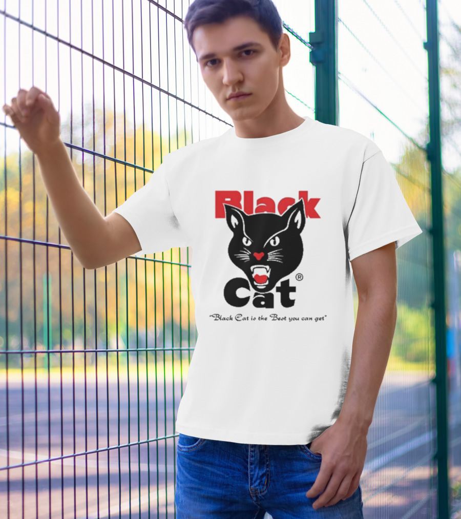 Black Cat Is The Best You Can Get Matthew Livelsberger T-Shirt