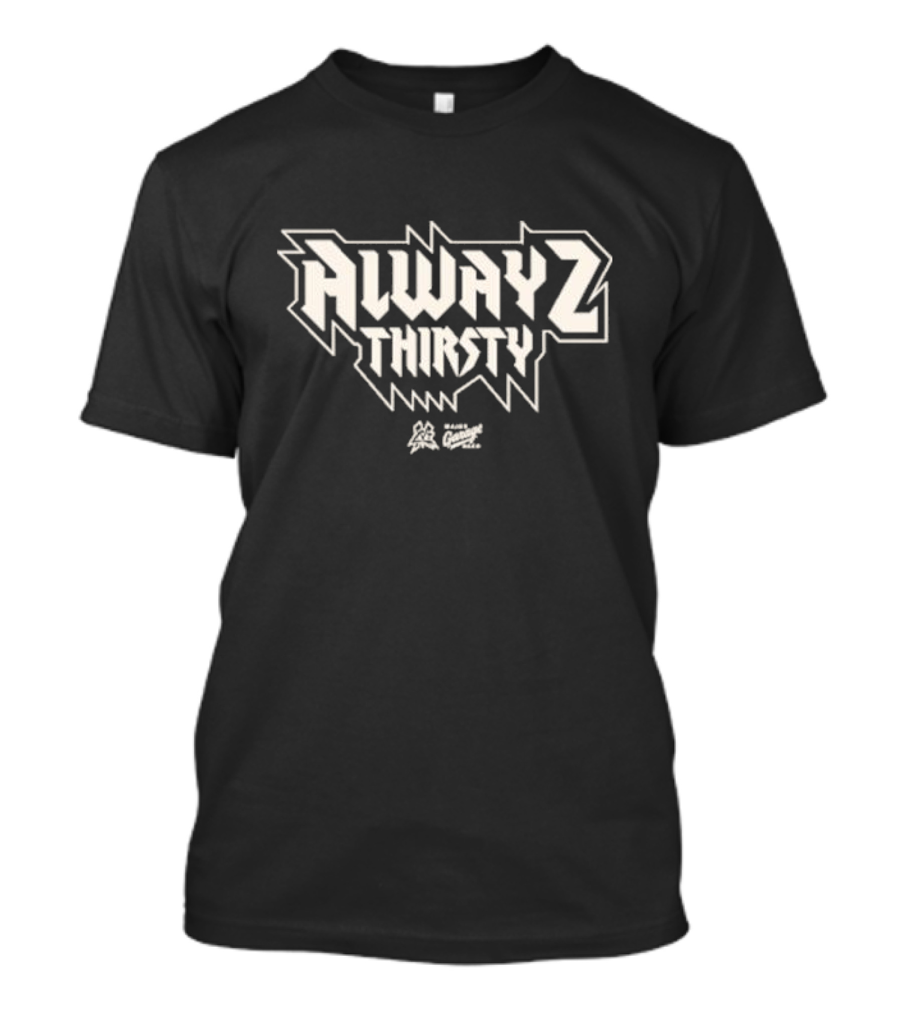 Alwayz Thirsty Classic Black George Angelopoulos T-Shirt