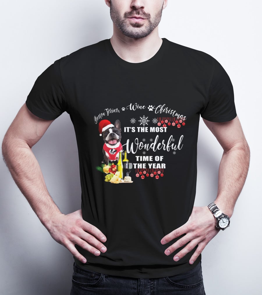 Boston Terrier Wine Christmas It's The Most Wonderful Time Of The Year T-Shirt