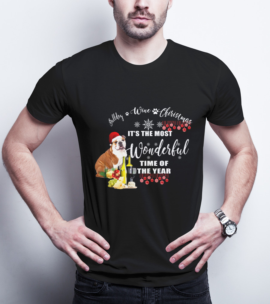 Bulldog Wine Christmas It's The Most Wonderful Time Of The Year T-Shirt