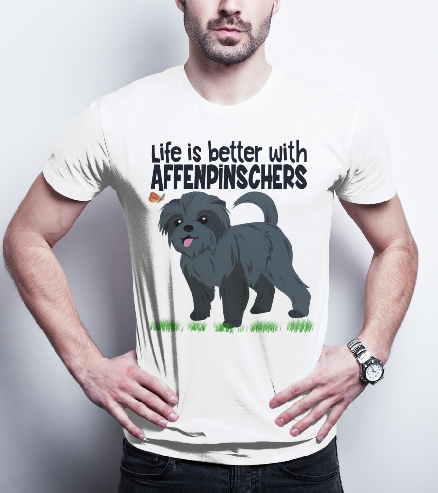 Life Is Better With Affenpinschers And Butterfly T-Shirt