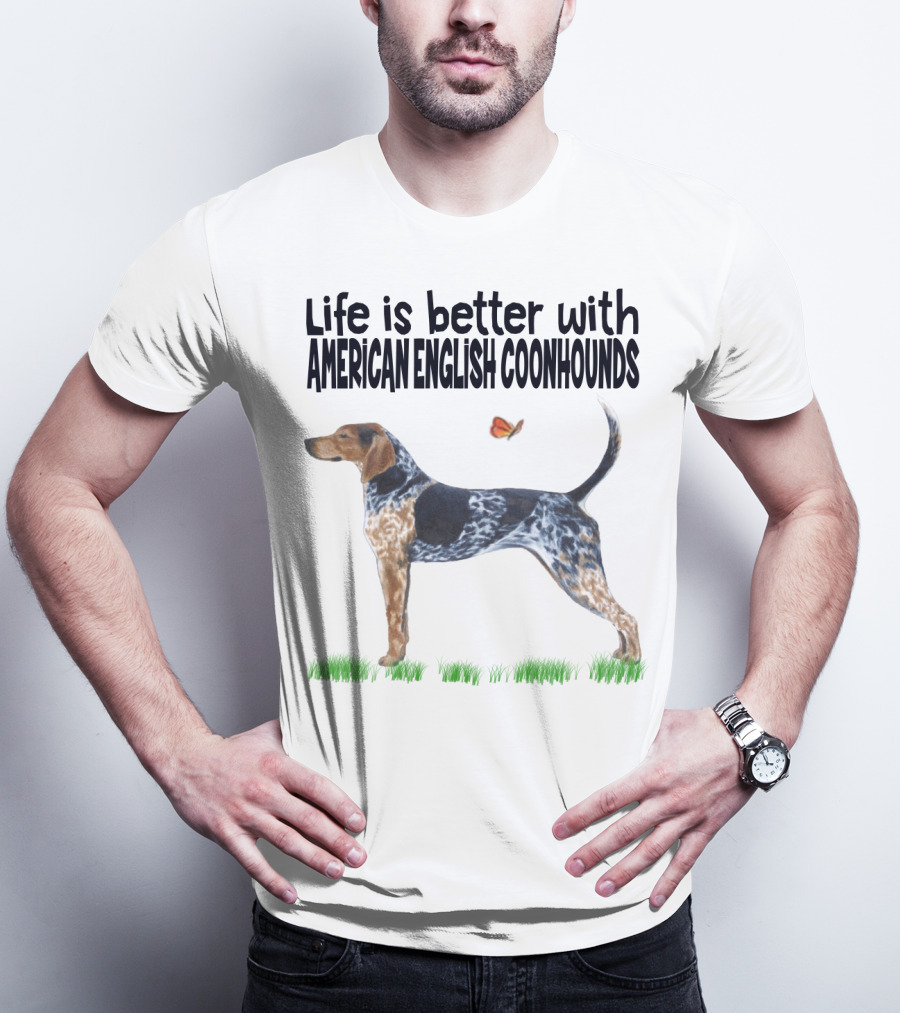 Life Is Better With American English Coonhounds Butterfly Companion T-Shirt