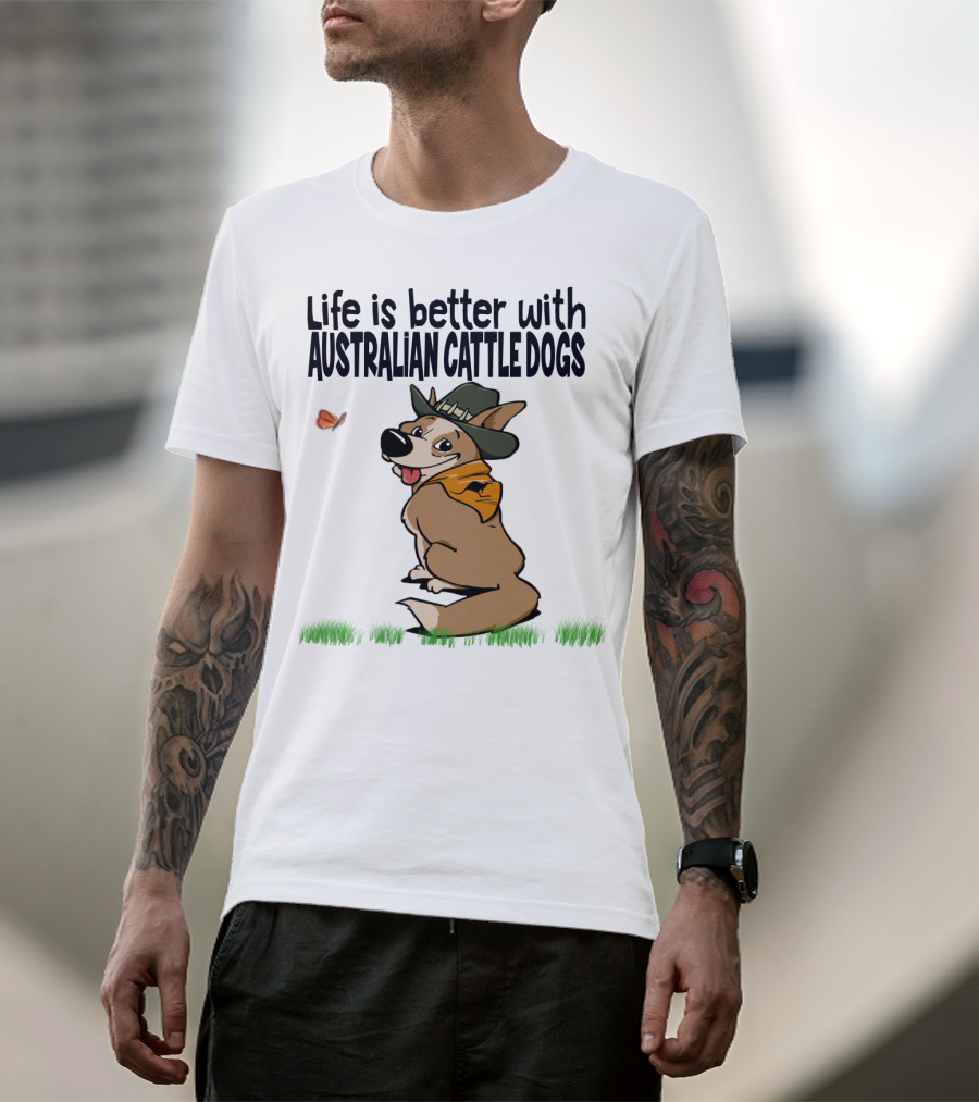 Life Is Better With Australian Cattle Dogs Playful Cartoon Wearing Hat And Scarf Sitting In Grass With Butterfly T-Shirt