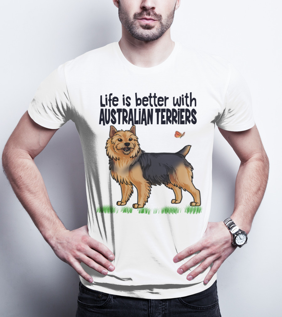 Life Is Better With Australian Terriers And Butterfly Companion T-Shirt