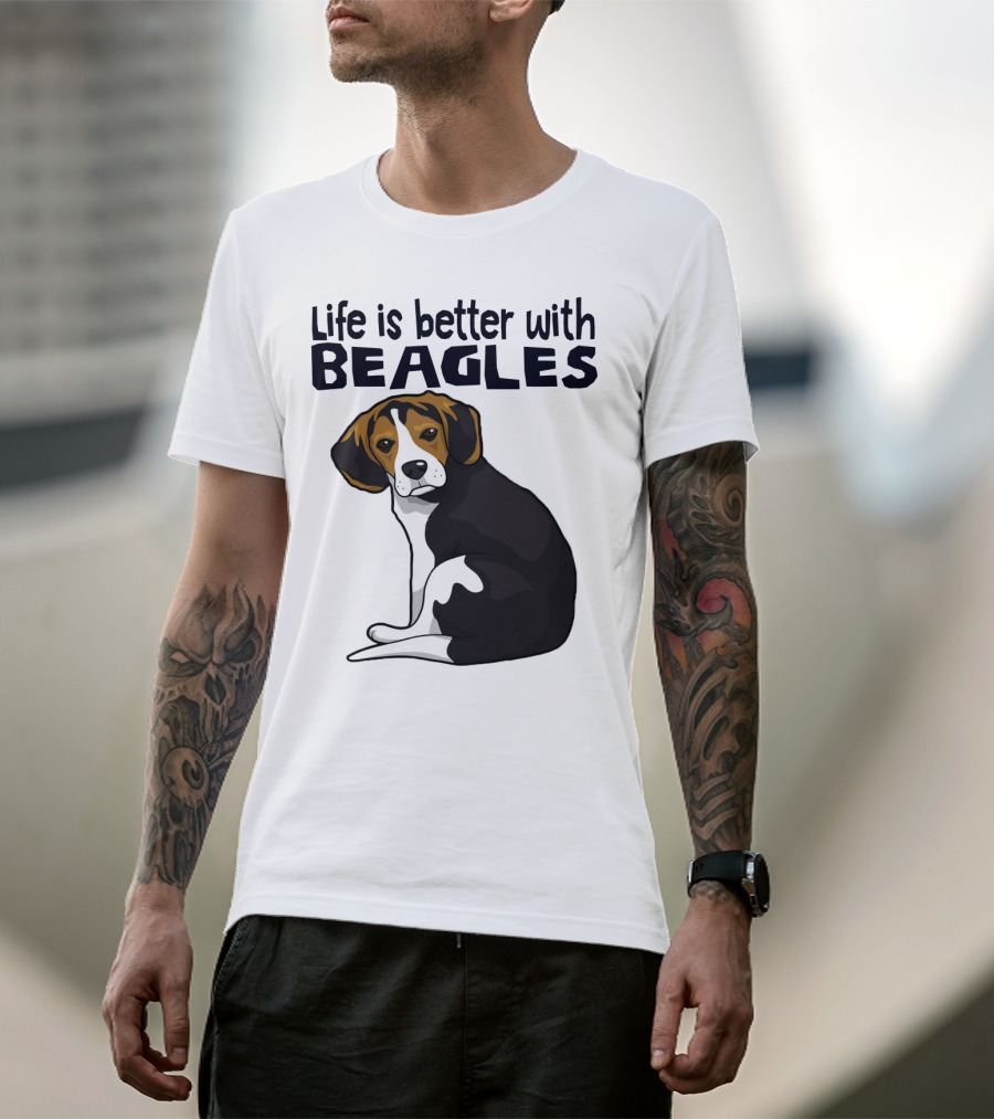 Life Is Better With Beagles T-Shirt