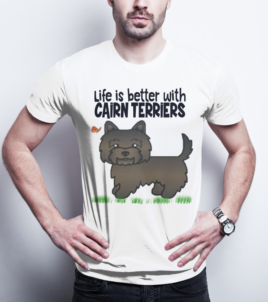 Life Is Better With Cairn Terriers Cute Dog And Butterfly T-Shirt