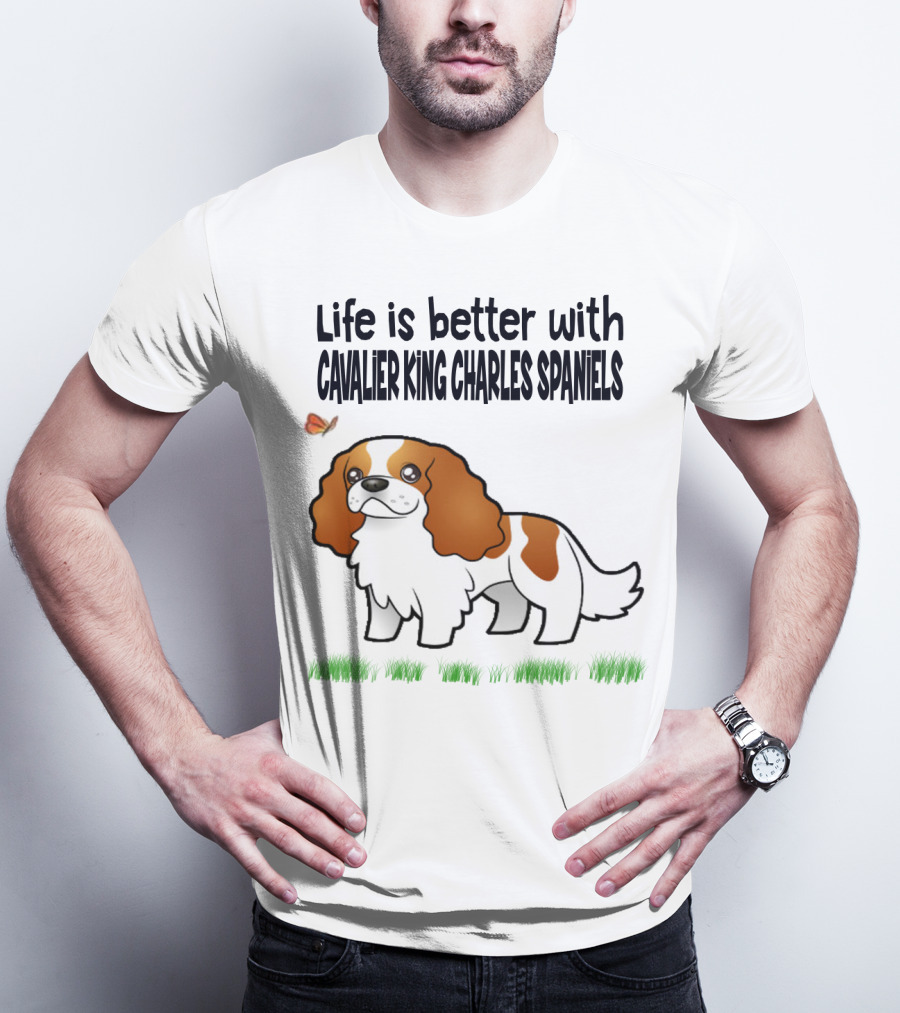 Life Is Better With Cavalier King Charles Spaniels Butterfly And Grass Accents T-Shirt
