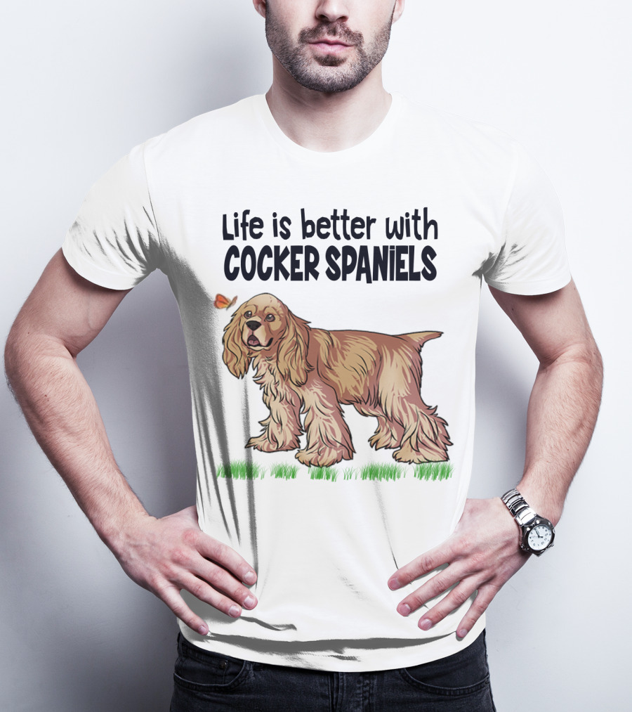 Life Is Better With Cocker Spaniels Butterfly And Grass Scene T-Shirt