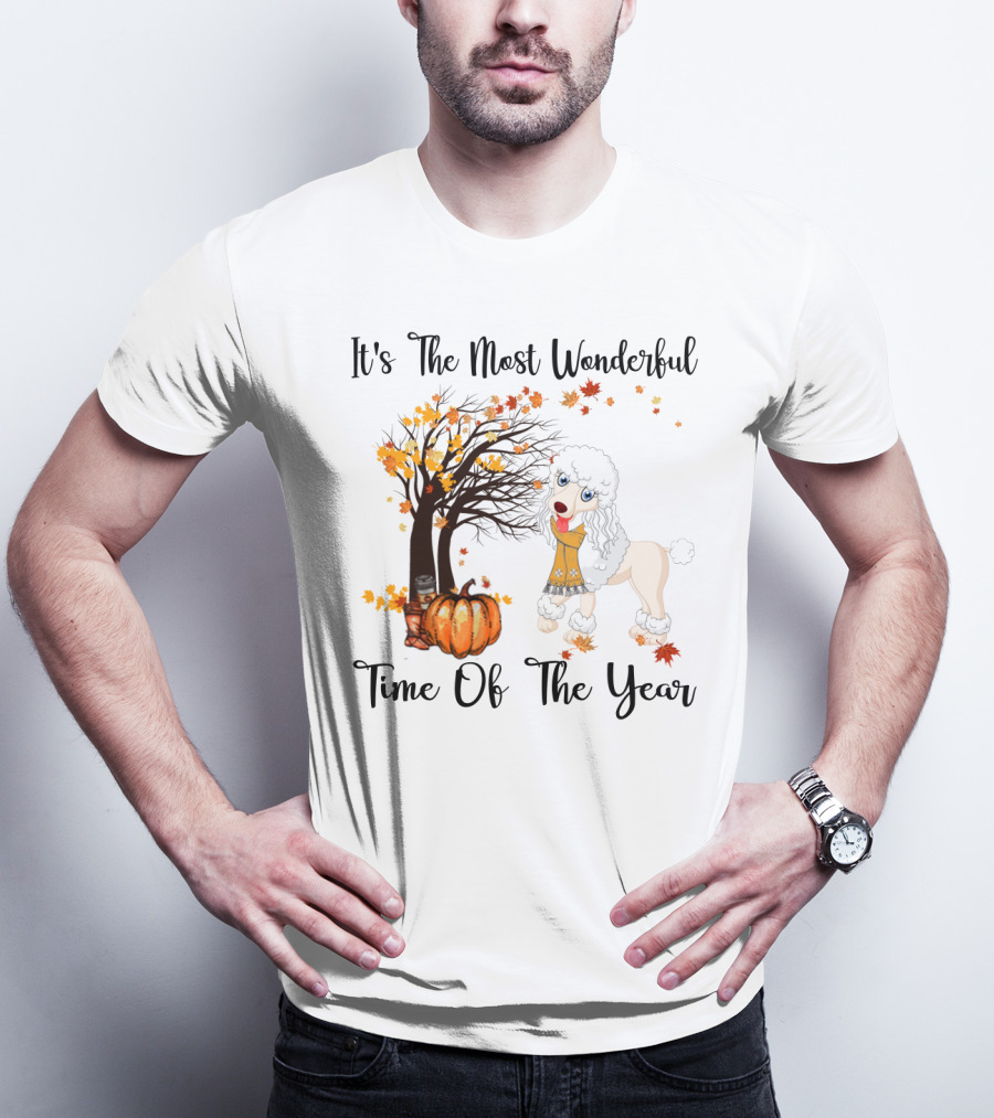 It's The Most Wonderful Time Of The Year Poodle Autumn Leaves Pumpkin Tree T-Shirt