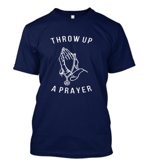 Throw Up A Prayer Hands And Basketball Pendant T-Shirt