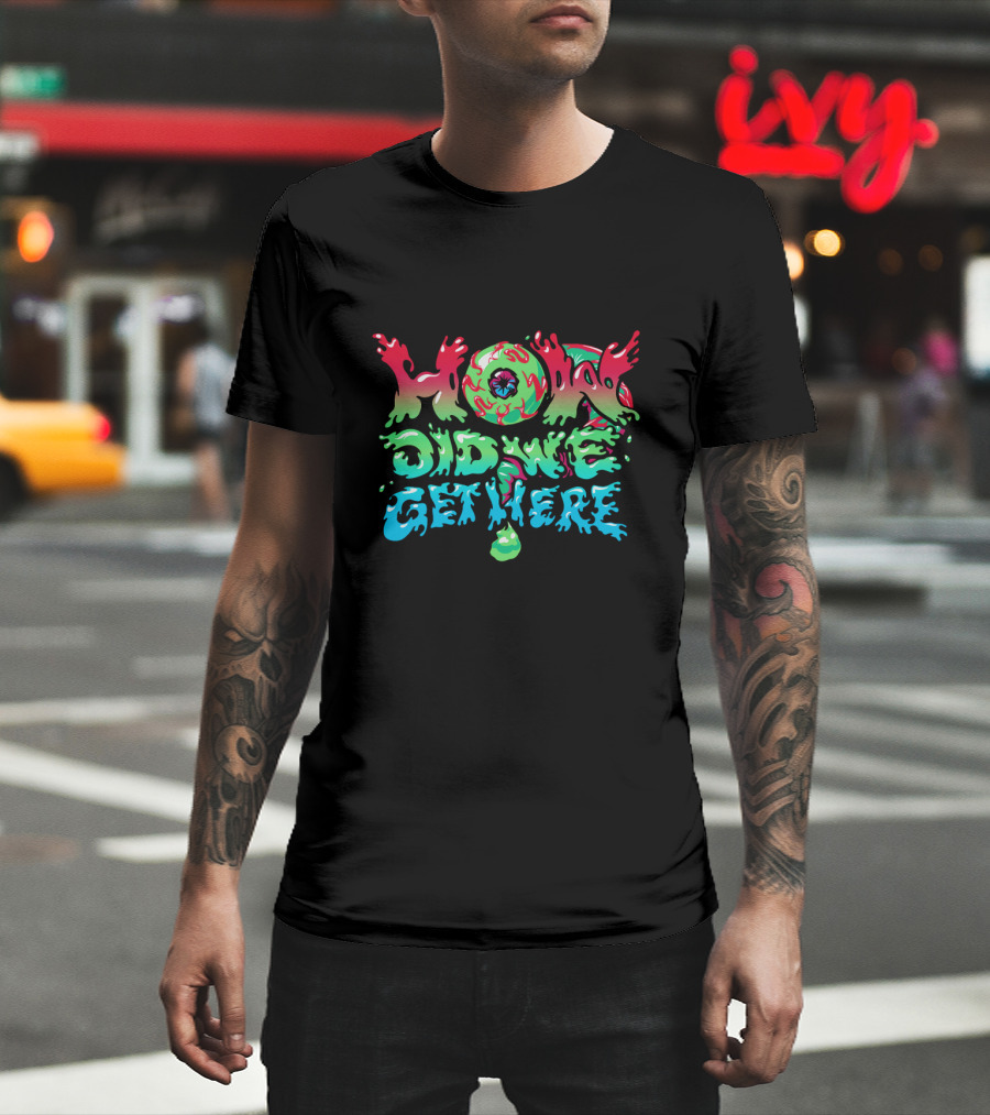 How Did We Get Here Jacksepticeye Merch T-Shirt