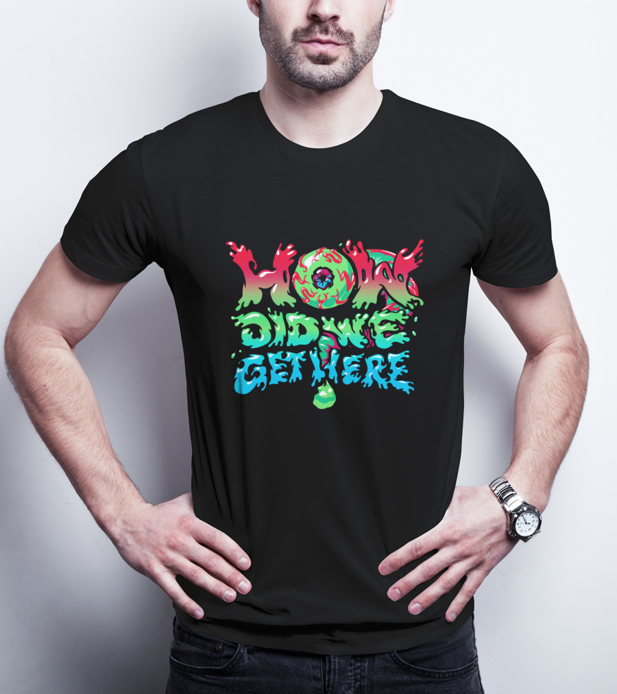 How Did We Get Here Jacksepticeye Merch T-Shirt
