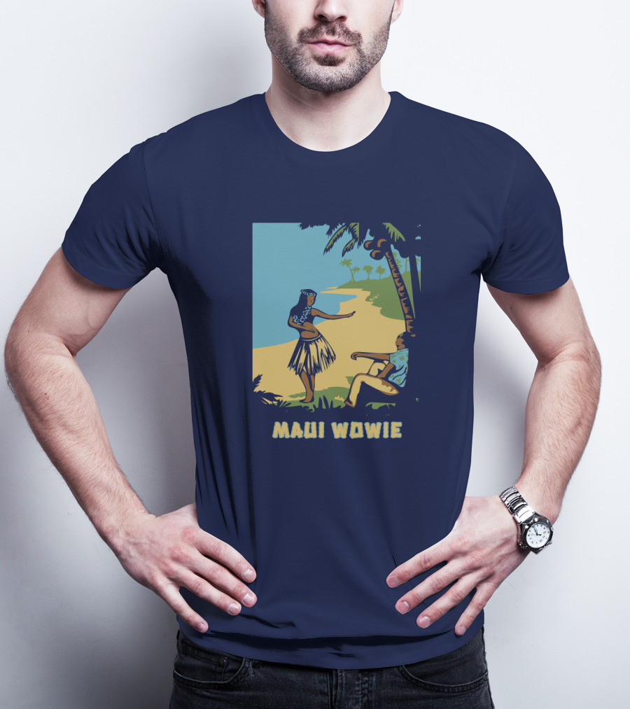 Maui Wowie Hula Beach Scene T-Shirt