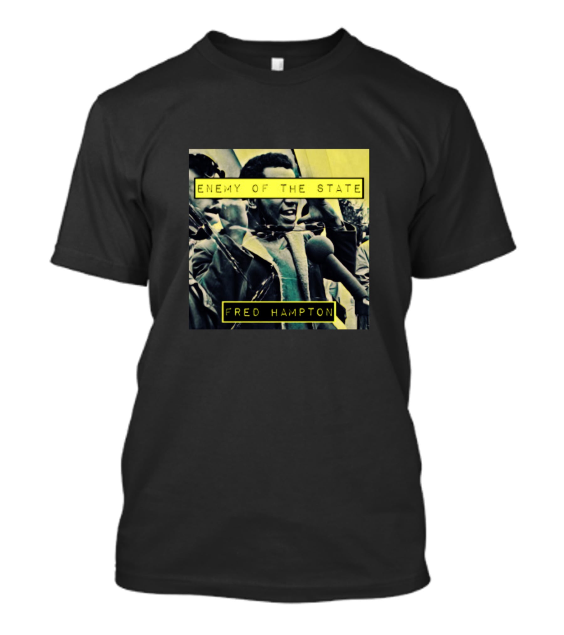 Enemy Of The State Fred Hampton T-Shirt