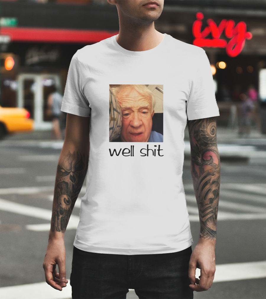 Leslie Jordan Merch Well Shit T-Shirt