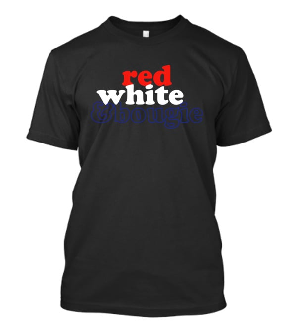 Red White And Bougie T-Shirt