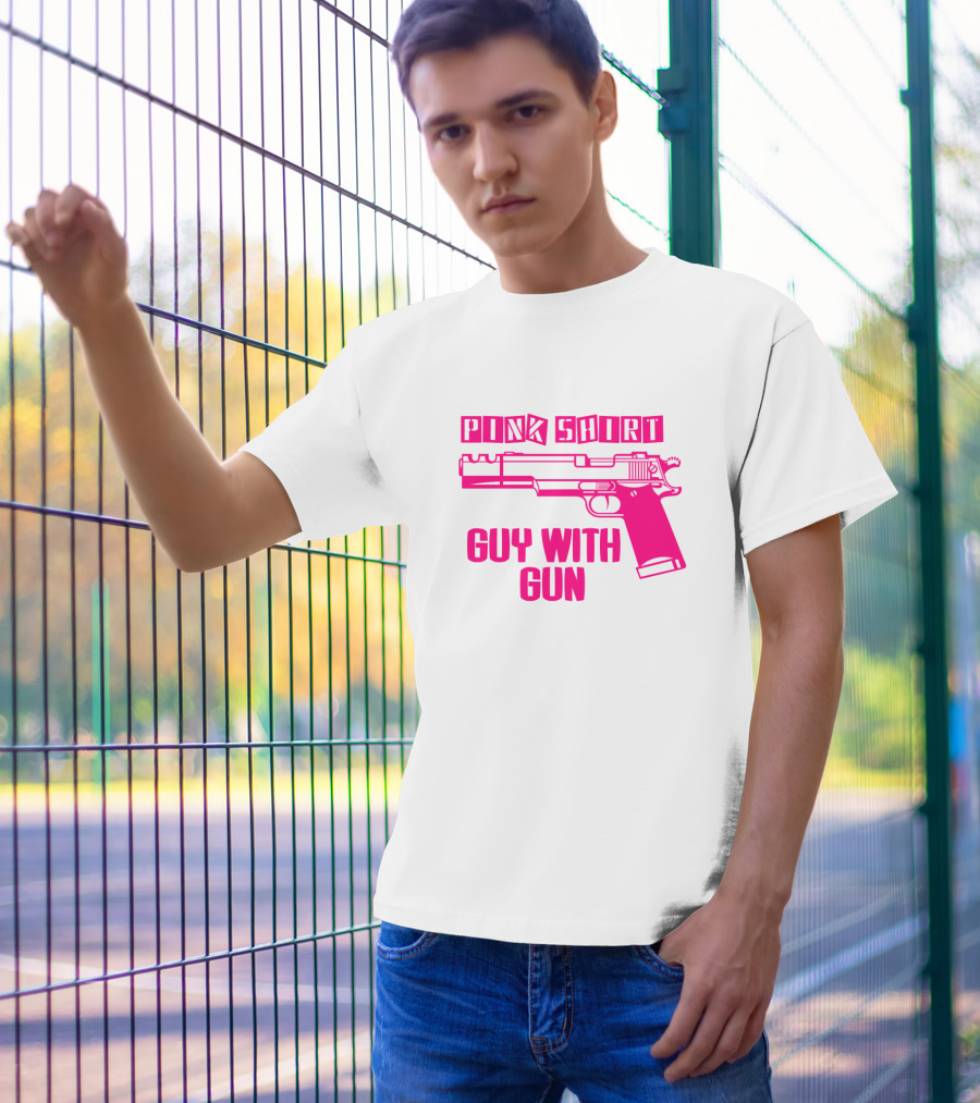 Pink Shirt Guy With Gun T-Shirt