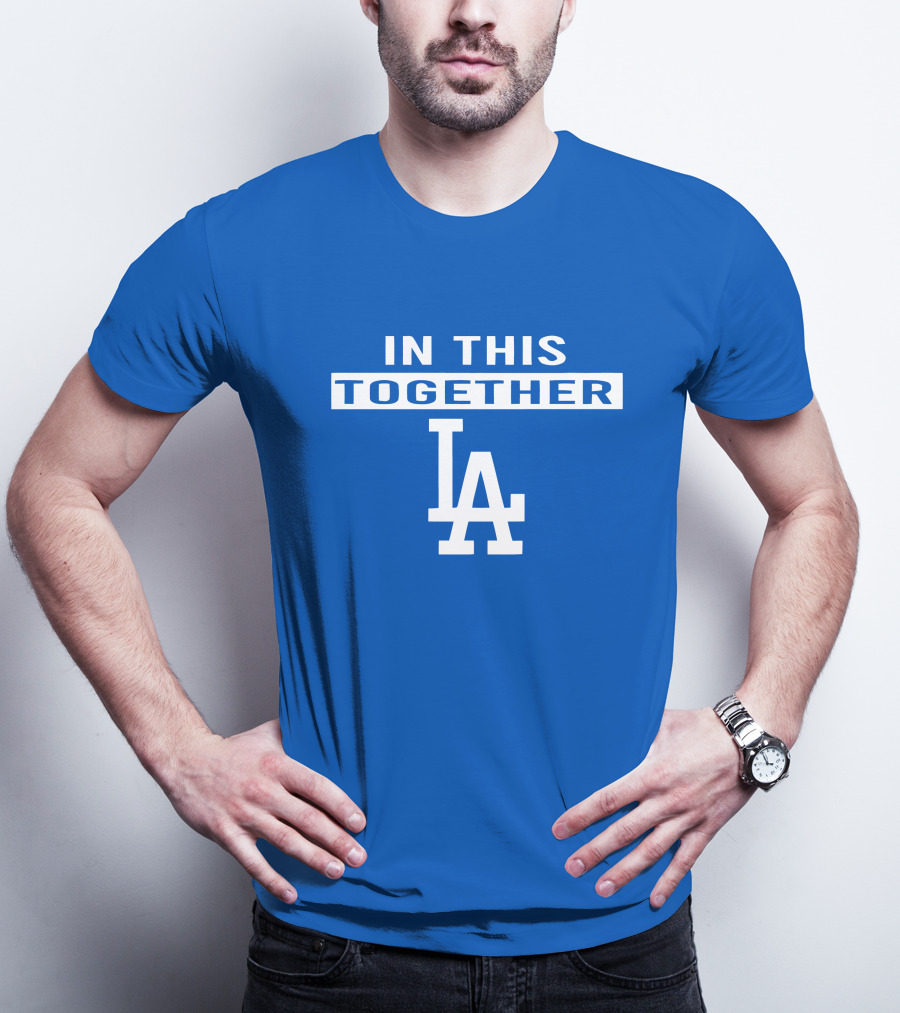 In This Together LA Dodgers T-Shirt