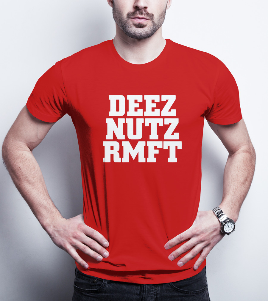 Deez Nutz RMFT Joke Phrase Bold Text T-Shirt