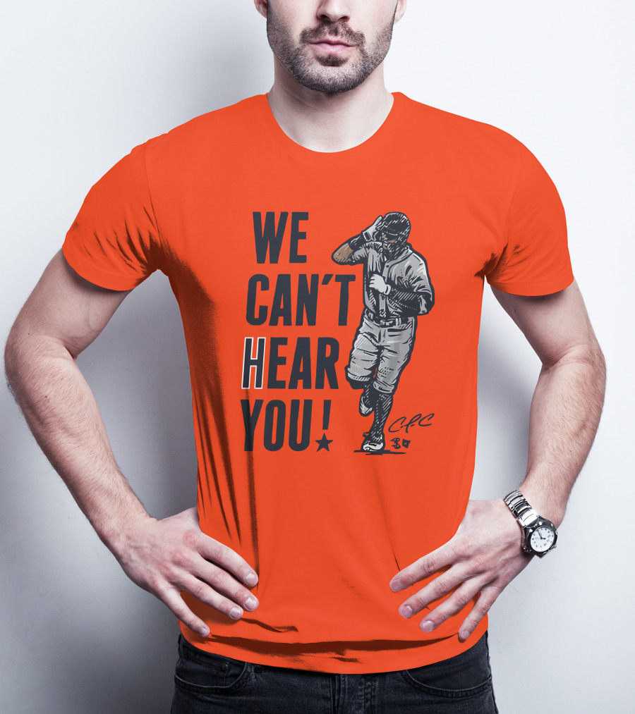 We Can't Hear You Baseball Celebration CFC 37 T-Shirt