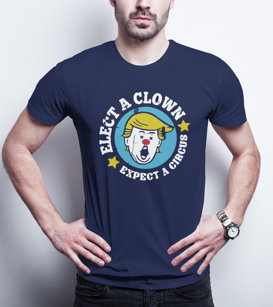 Elect A Clown Expect A Circus Yellow Hair Red Nose Stars T-Shirt