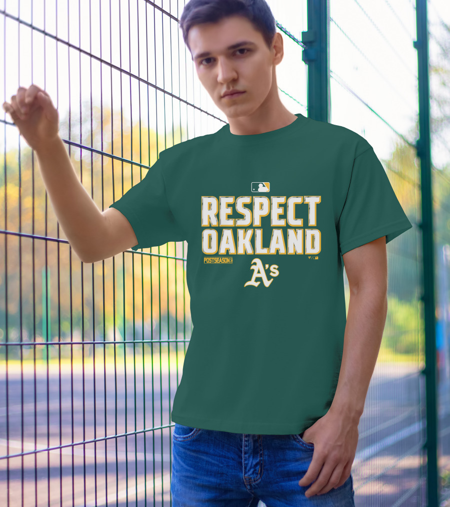RESPECT OAKLAND A'S POSTSEASON MLB T-Shirt