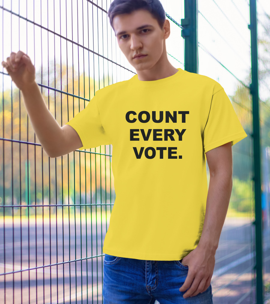COUNT EVERY VOTE T-Shirt