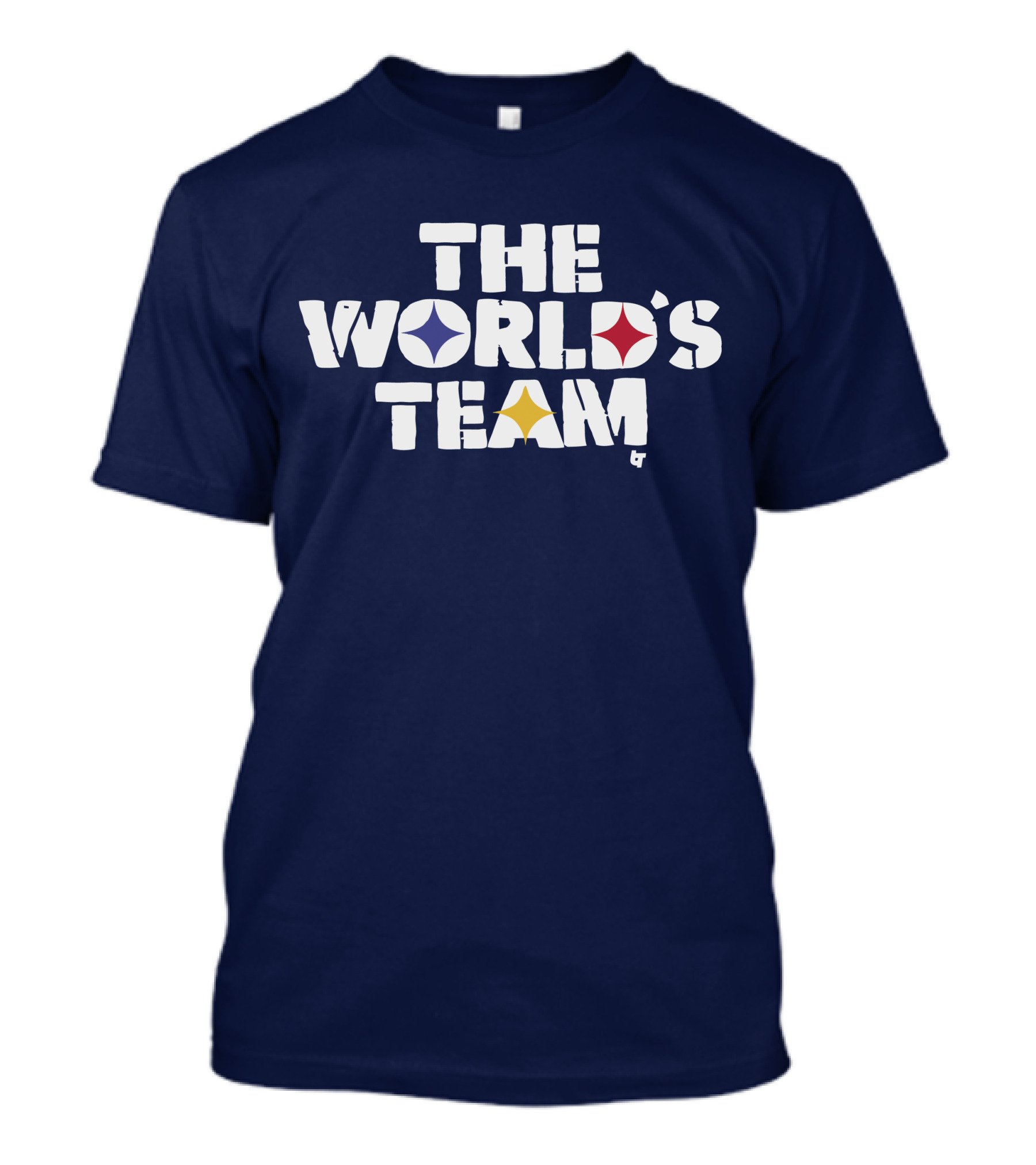 The World's Team Pittsburgh Steelers T-Shirt
