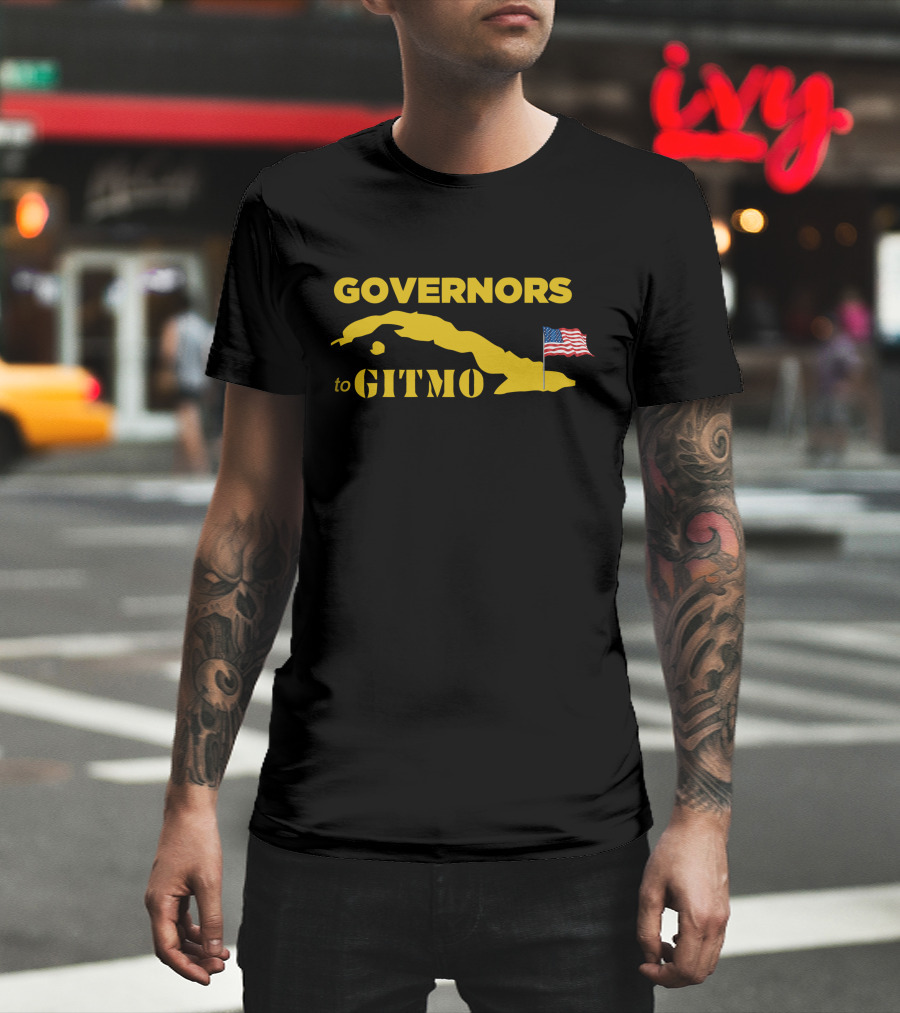 GOVERNORS TO GITMO Cuba Map American Flag T-Shirt