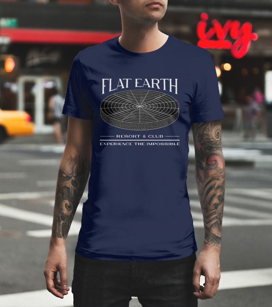Flat Earth Resort And Club Experience The Impossible T-Shirt
