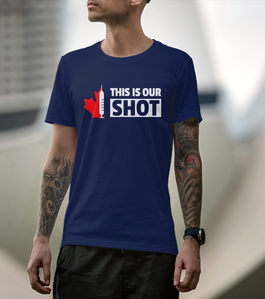THIS IS OUR SHOT Canada Maple Syringe Ryan Reynolds T-Shirt