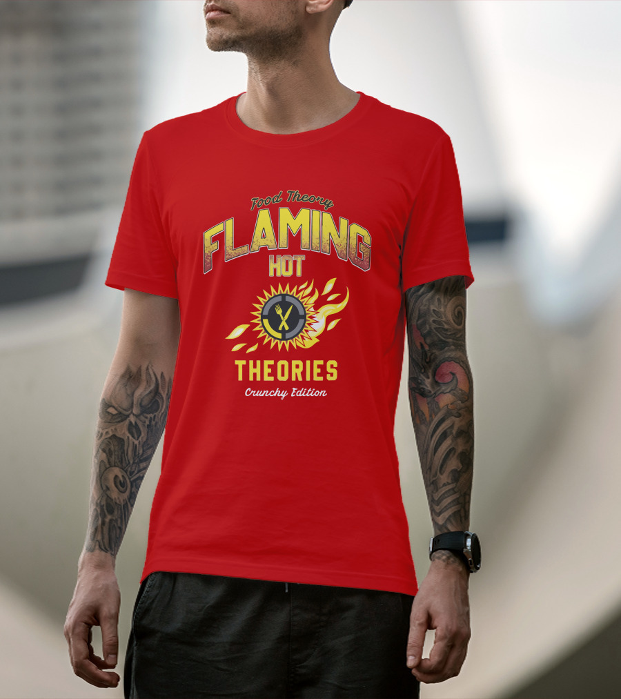 Food Theory Flaming Hot Theories Crunchy Edition T-Shirt