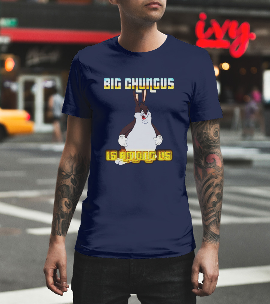 Big Chungus Among Us Meme Crossover T-Shirt
