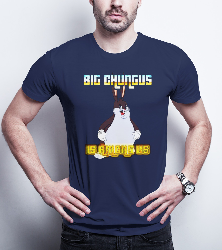Big Chungus Among Us Meme Crossover T-Shirt