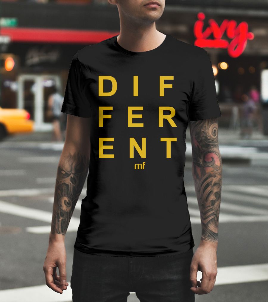 DIFFERENT MF T-Shirt