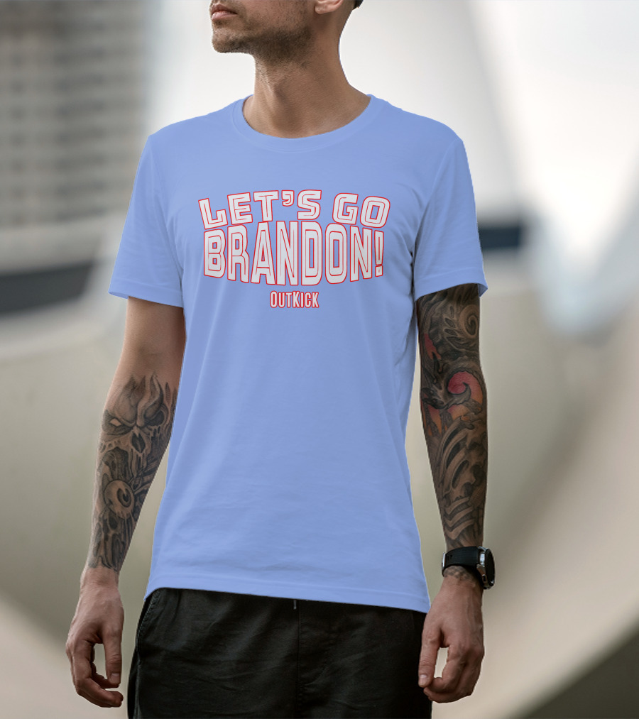Clay Travis Outkick Let's Go Brandon T-Shirt