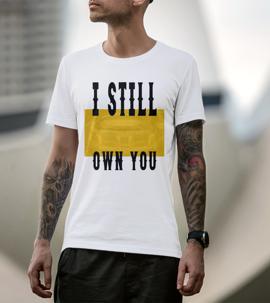 I Still Own You Green Bay Packers Stadium Highlight T-Shirt