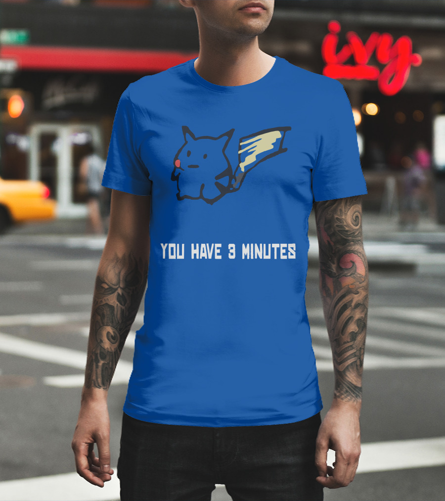 You Have 3 Minutes Pikachu Inspired Joke T-Shirt
