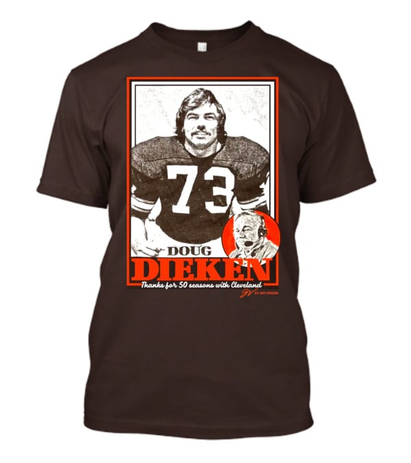 Doug Dieken 50 Seasons With Cleveland Football Number 73 Honors T-Shirt