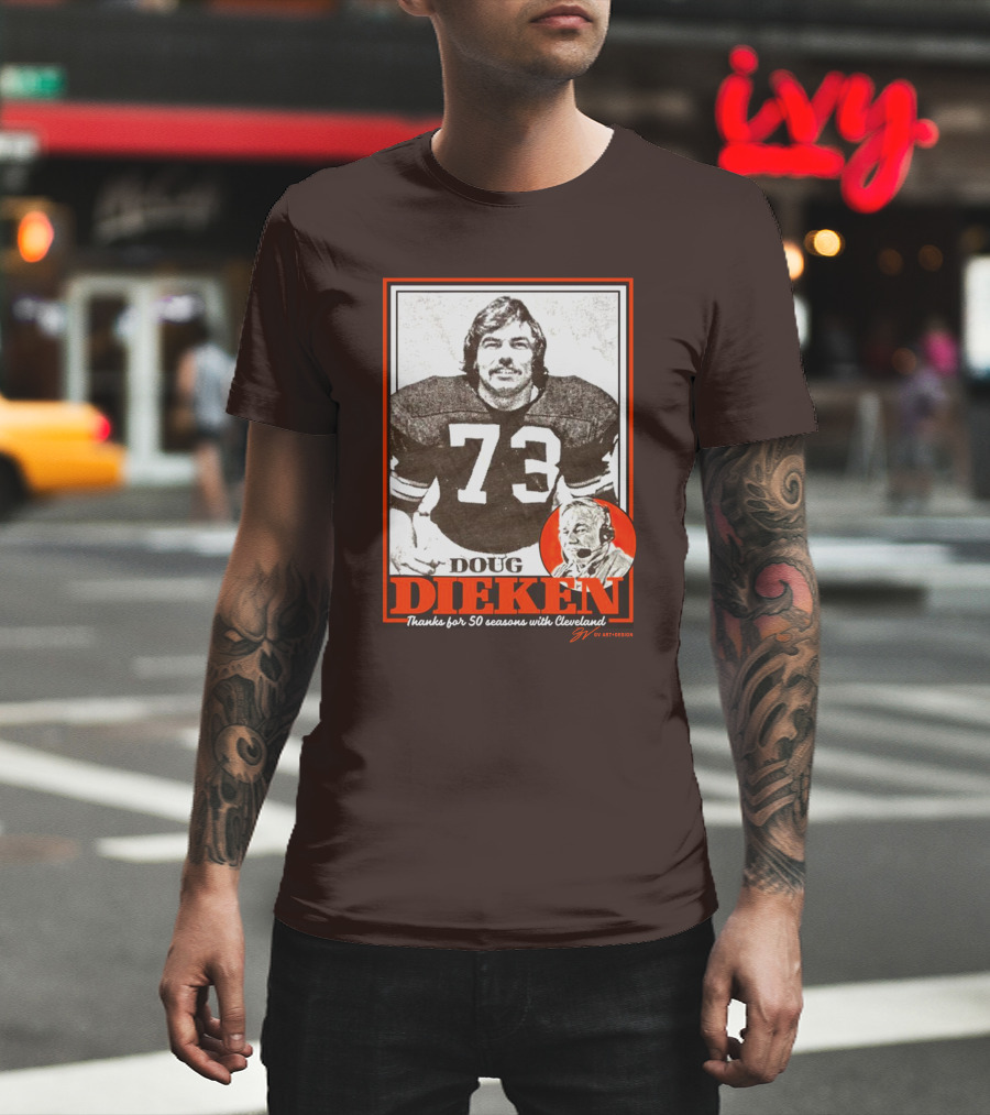 Doug Dieken 50 Seasons With Cleveland Football Number 73 Honors T-Shirt