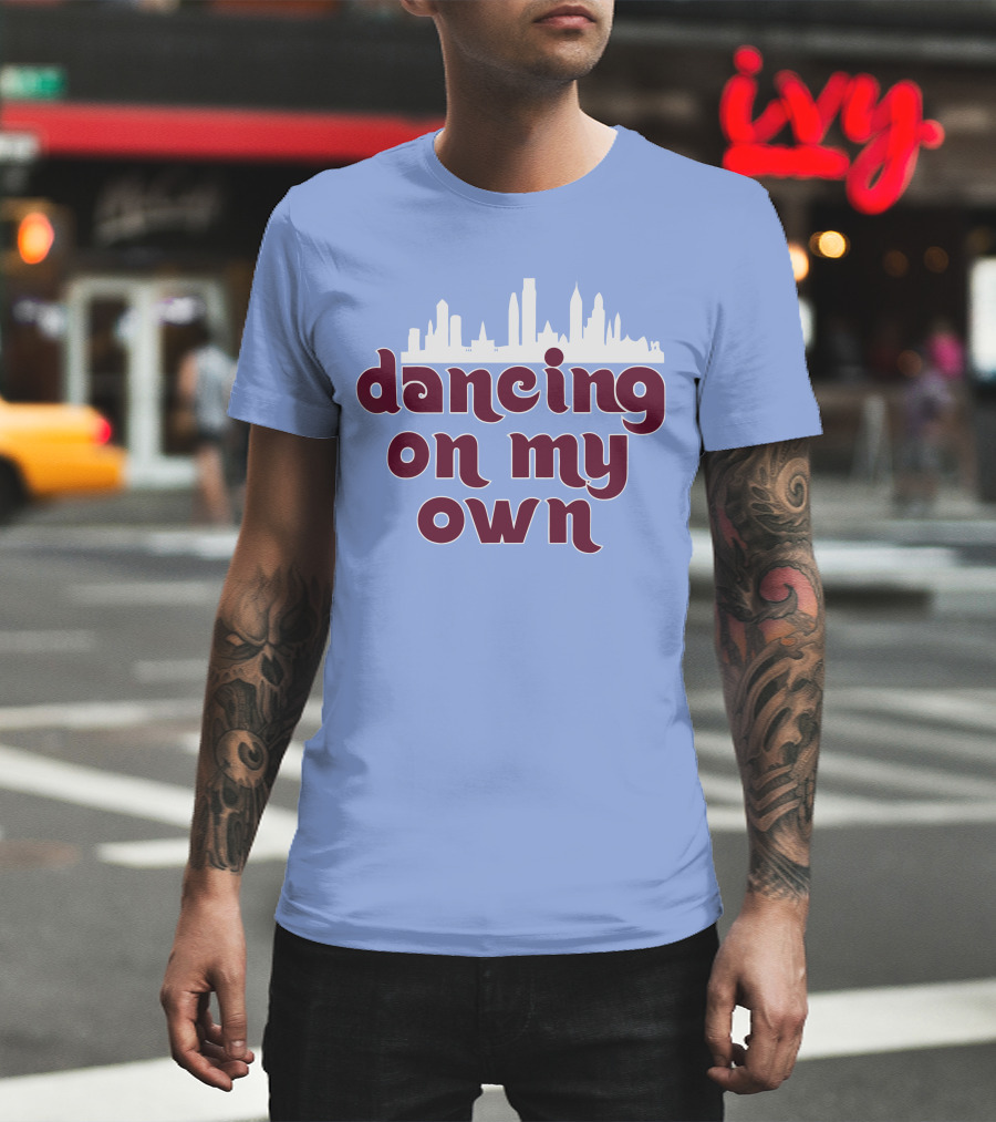 Phillies Dancing On My Own City Skyline T-Shirt