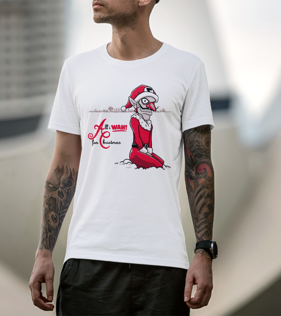 All I Wah For Christmas Silly Red Santa Suit Sitting T-Shirt