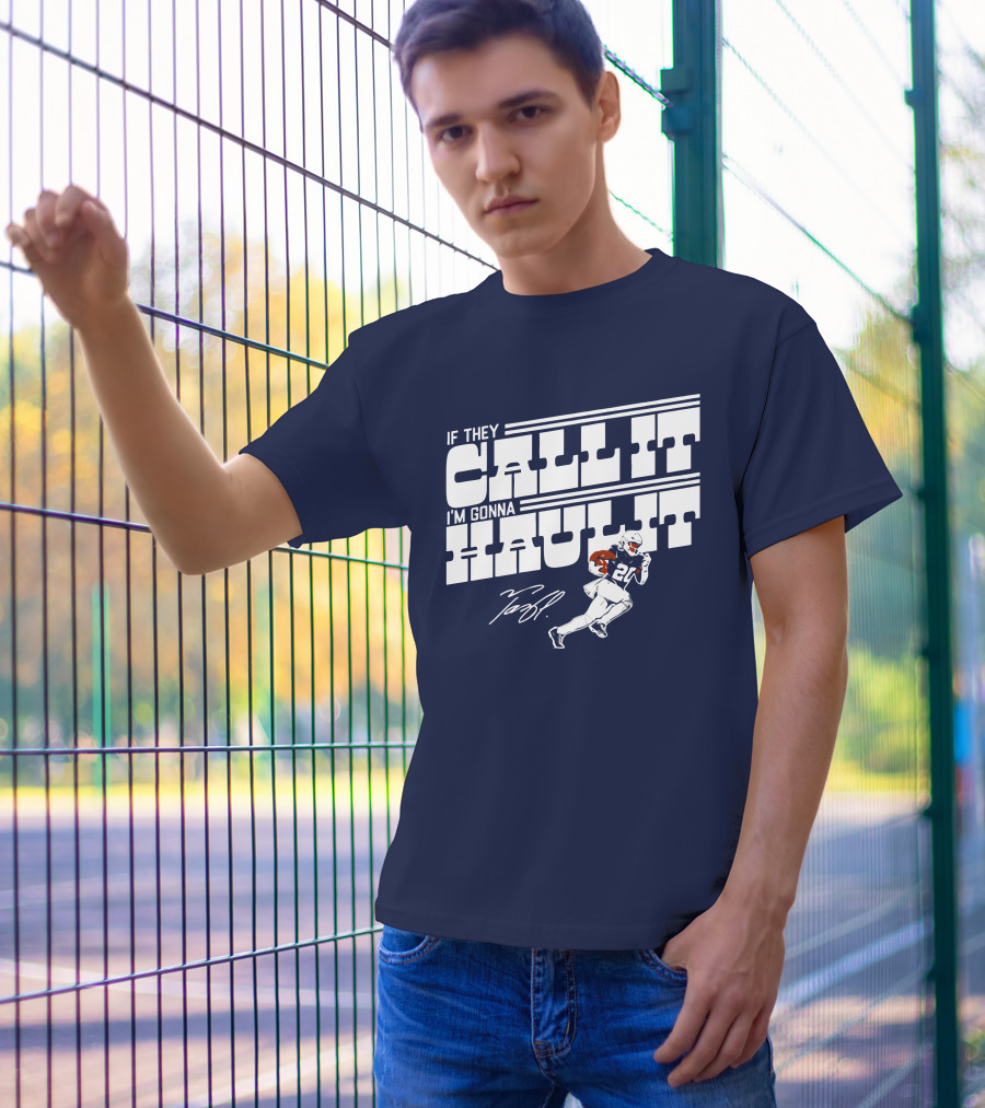 If They Call It I'm Gonna Haul It Tony Pollard 20 Football Player Signature T-Shirt